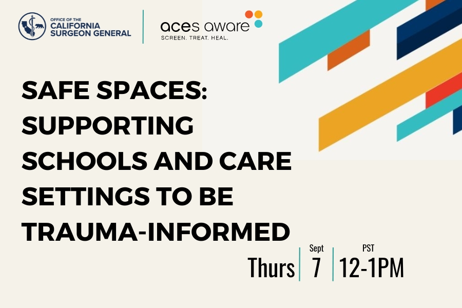Safe Spaces Webinar: Supporting Schools and Care Settings to Be Trauma ...