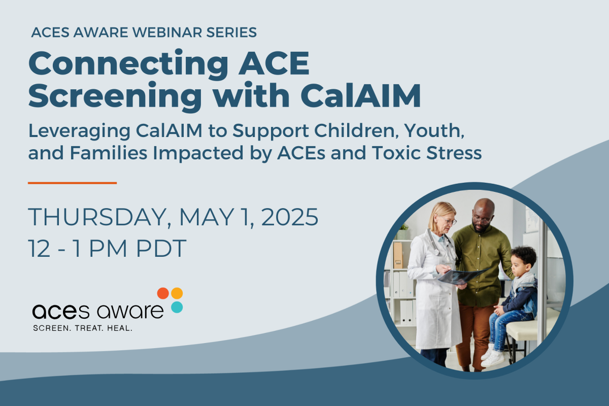 Leveraging CalAIM to Support Children, Youth, and Families Impacted by ...